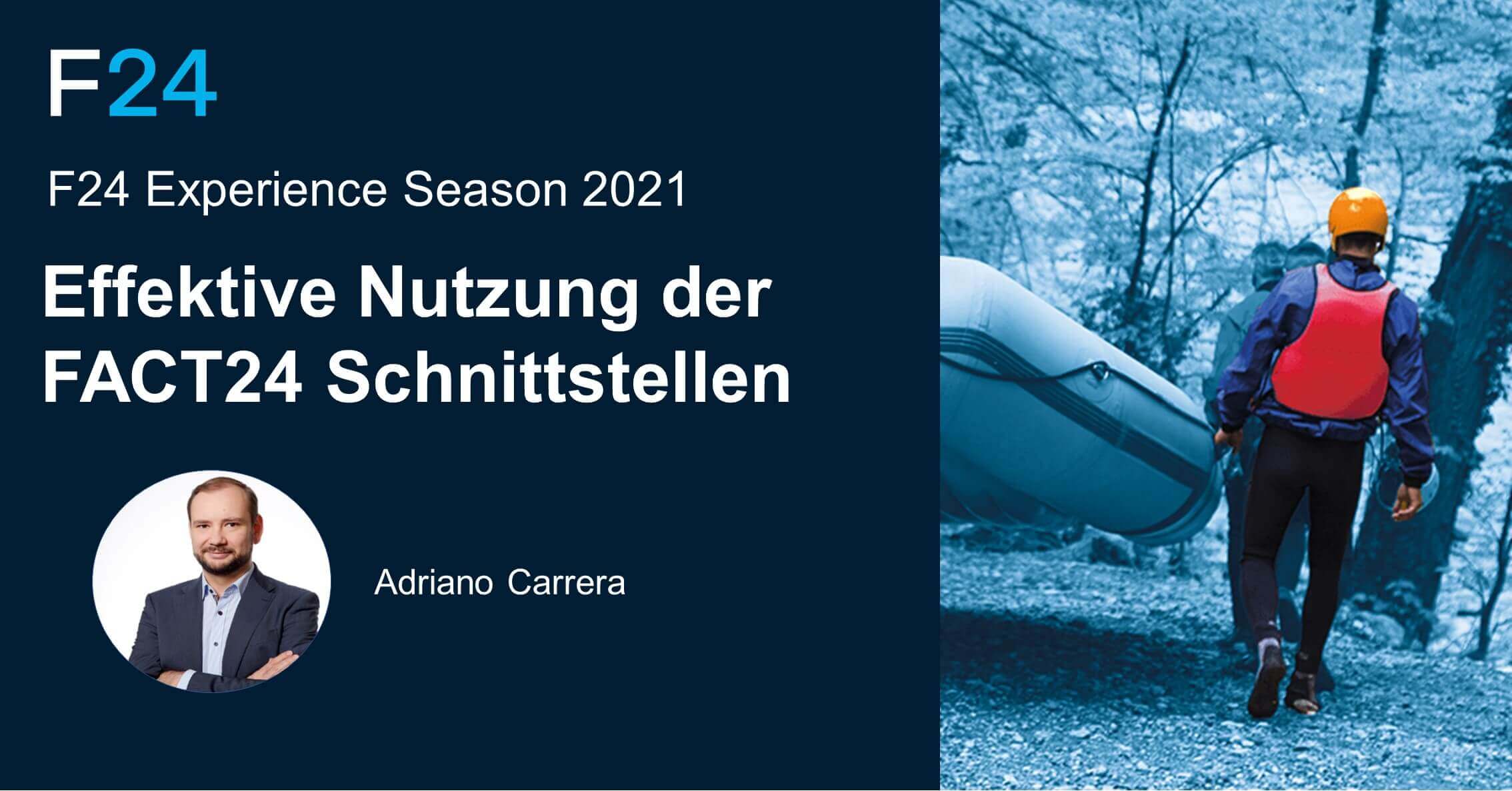 Effektive Nutzung der FACT24 Schnittstellen - F24 Experience Season ...