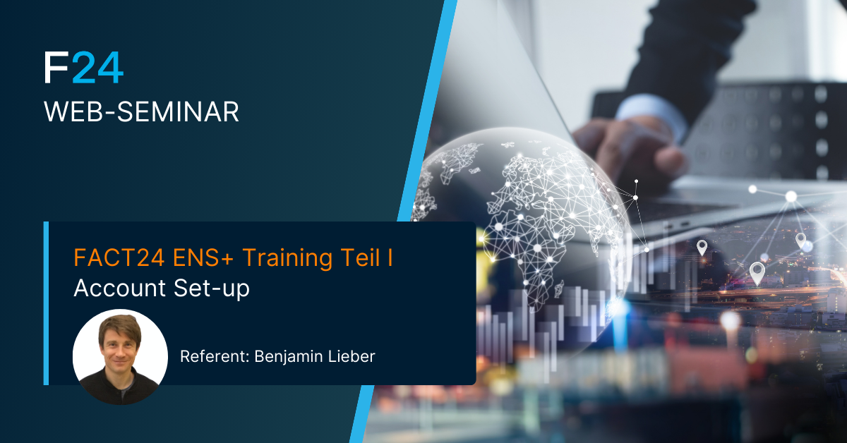 FACT24 ENS+ Training Teil I: SET-UP - F24