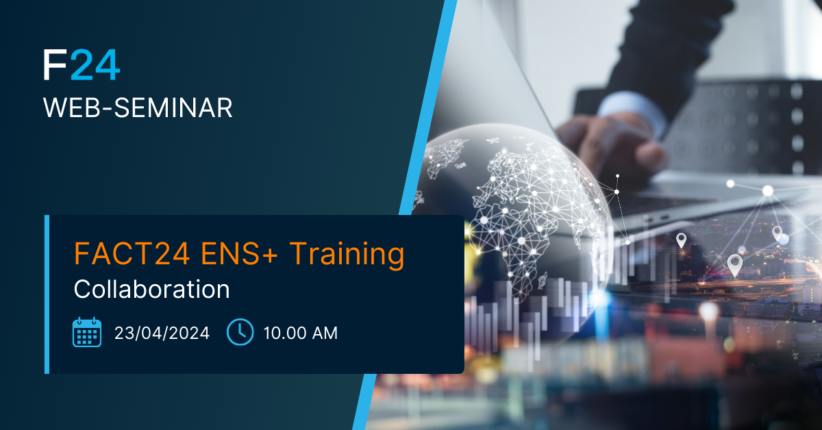 FACT24 ENS+ Collaboration Webinar - F24